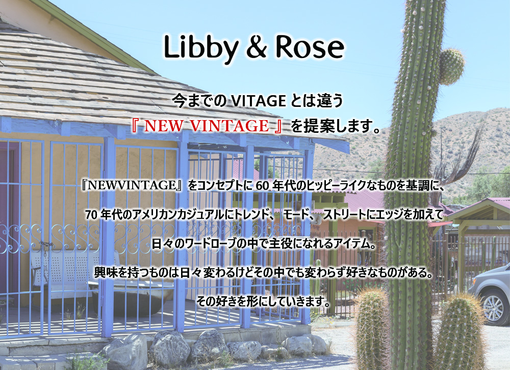 CONCEPT｜Libby＆Rose(リビーアンドローズ)